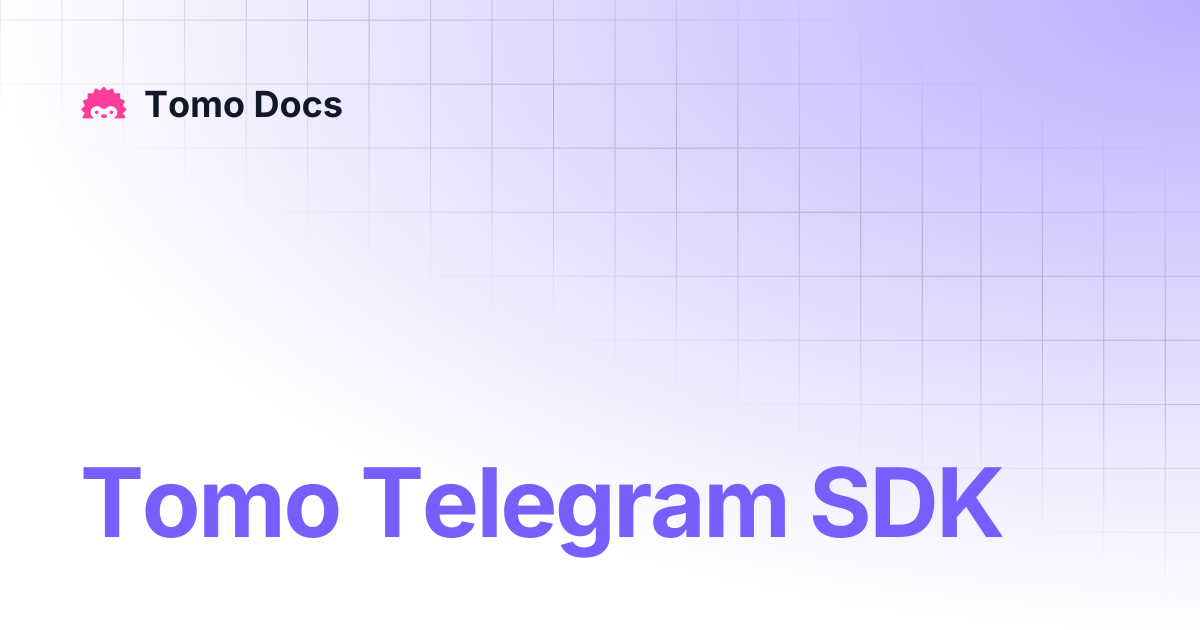 Tomo Telegram SDK | Tomo Docs